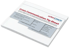 Checklist | Crisis Communication Tip Sheet - ActionCOACH Mark Phelps